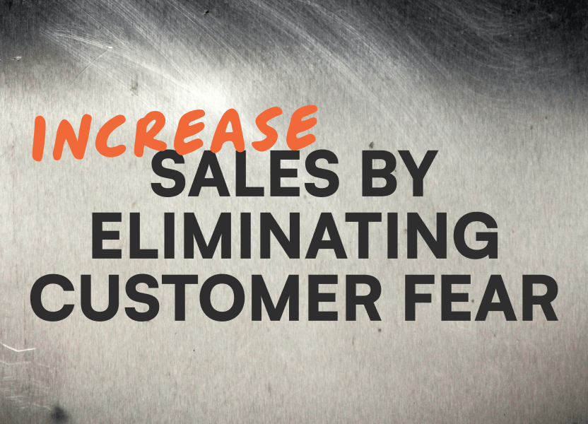 Increase Sales By Eliminating Customer Fears – The ASK Method® Company